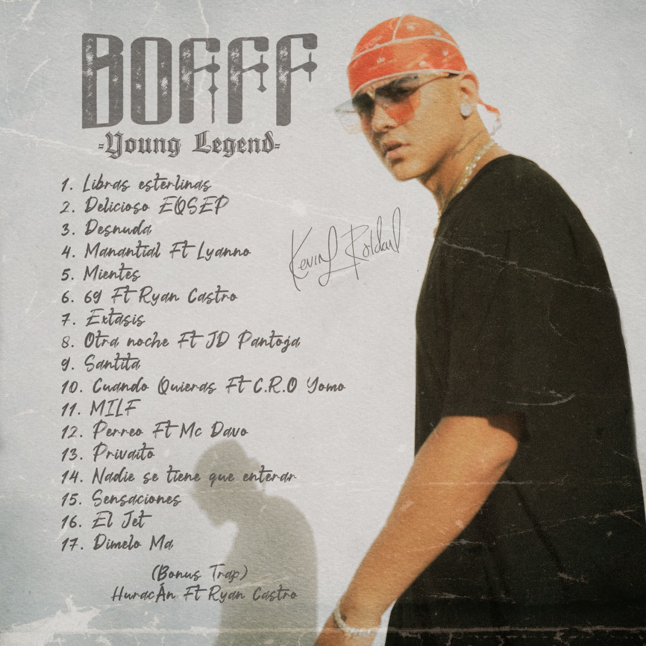 “BOFFF, YOUNG LEGEND”, EL TAN ESPERADO DISCO DE KEVIN ROLDAN - SITIO ...